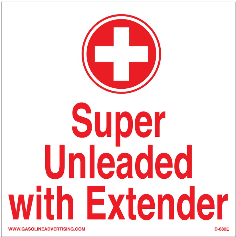 D-682E API Color Coded Decal - SUPER UNLEADED WITH EXTENDER | Gasoline ...