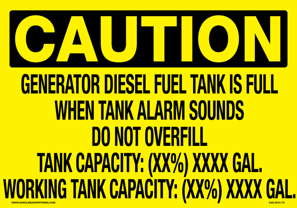 CAS-2014-TC - 20"W x 14"H - Caution Generator Diesel - Tank Capacity ...